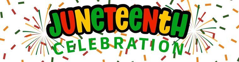 Juneteenth Celebration