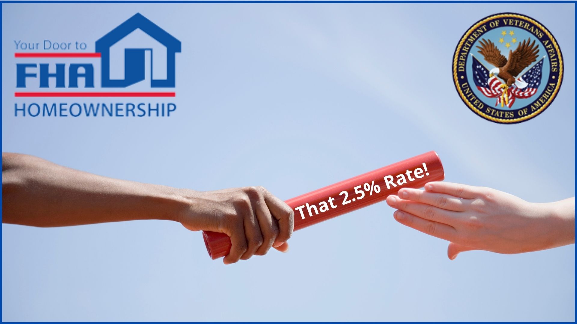 Everything you need to know about VA & FHA loans assumption.